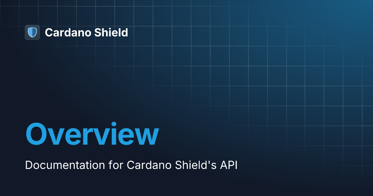 Overview | Cardano Shield
